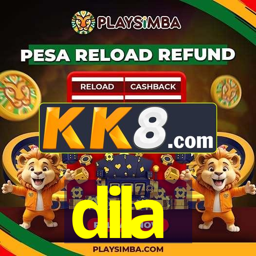 Dila Android